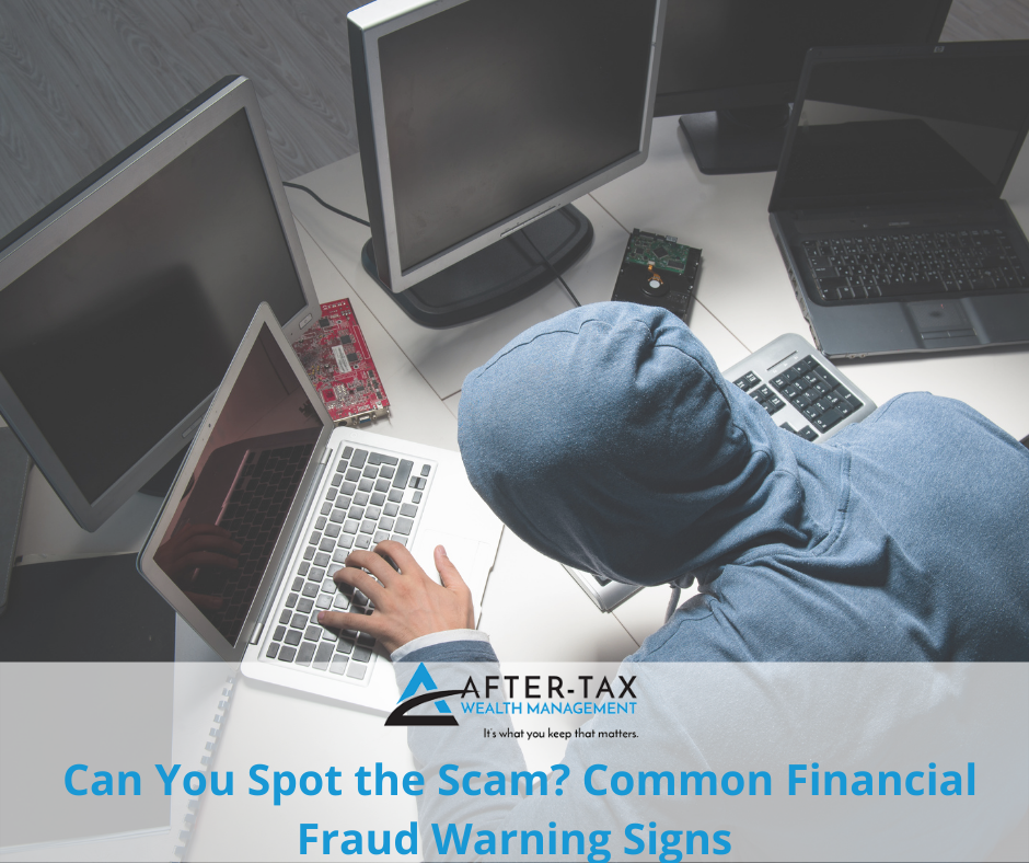 Can You Spot the Scam? Common Financial Fraud Warning Signs - After Tax ...
